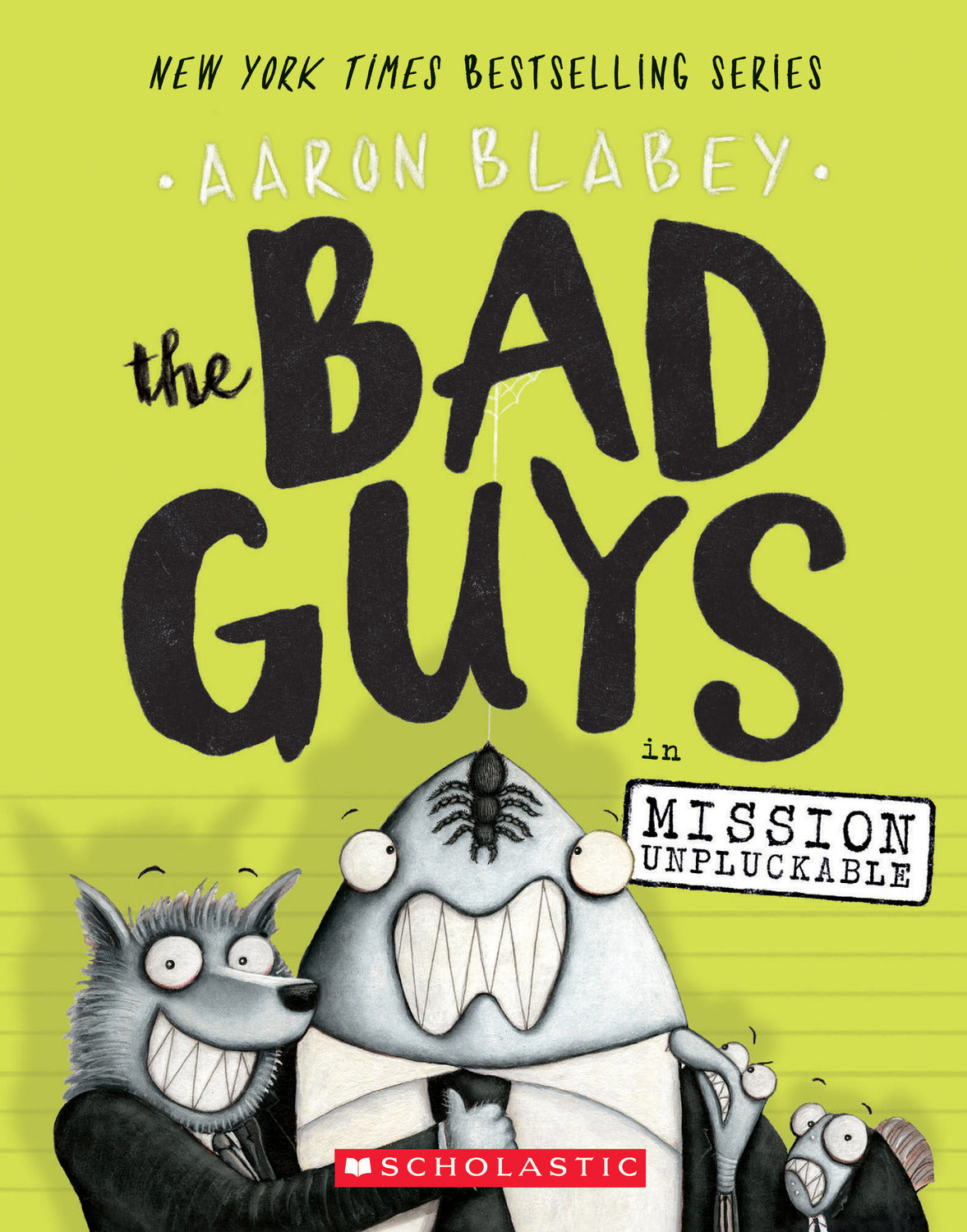 The Bad Guys in Mission Unpluckable (The Bad Guys #2) — The Learning Tree