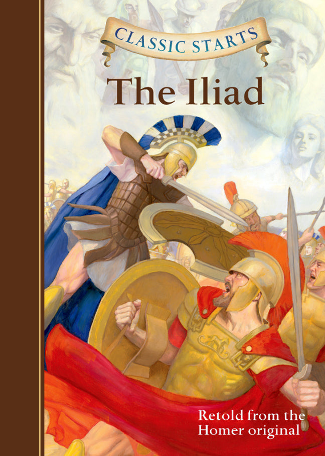 Classic Starts®: The Iliad — The Learning Tree